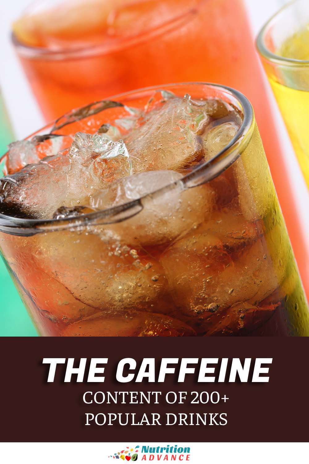 The Caffeine Content of 300+ Popular Drinks - Nutrition Advance